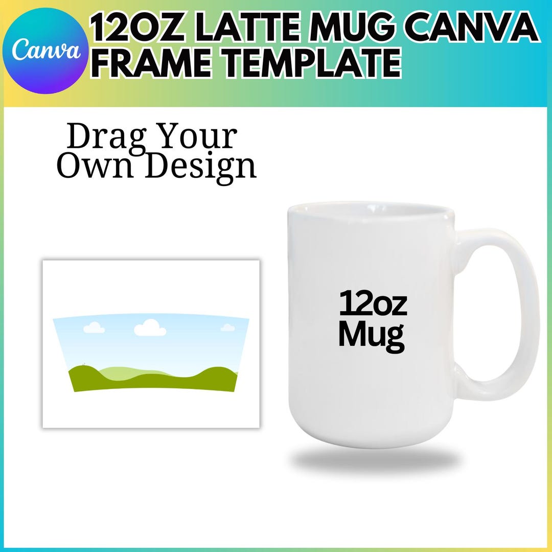 12oz Latte Mug Canva Template, Canva Editable Template, Mug Template ...