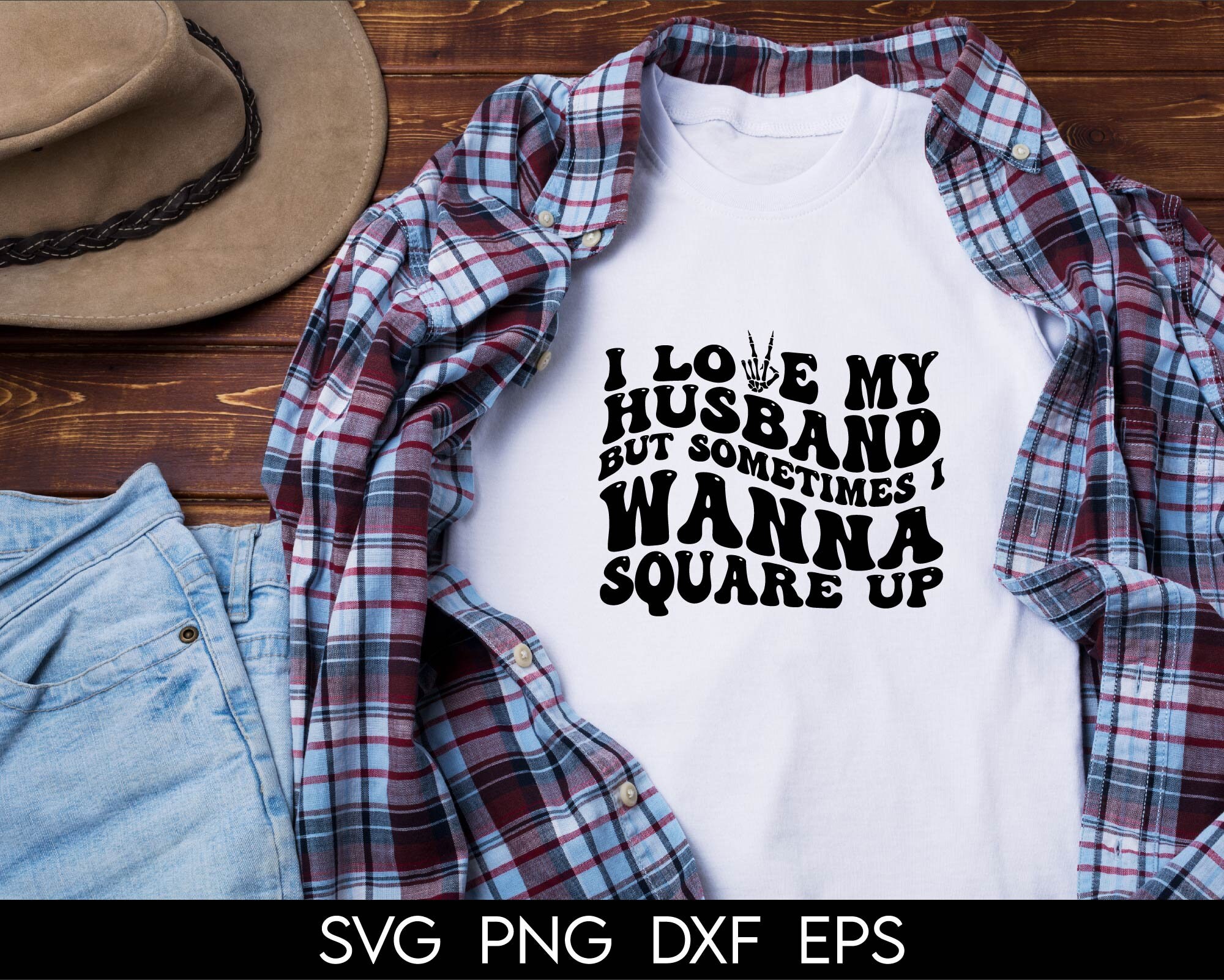 I Love My Husband But Sometimes I Wanna Square Up Svg Funny Etsy