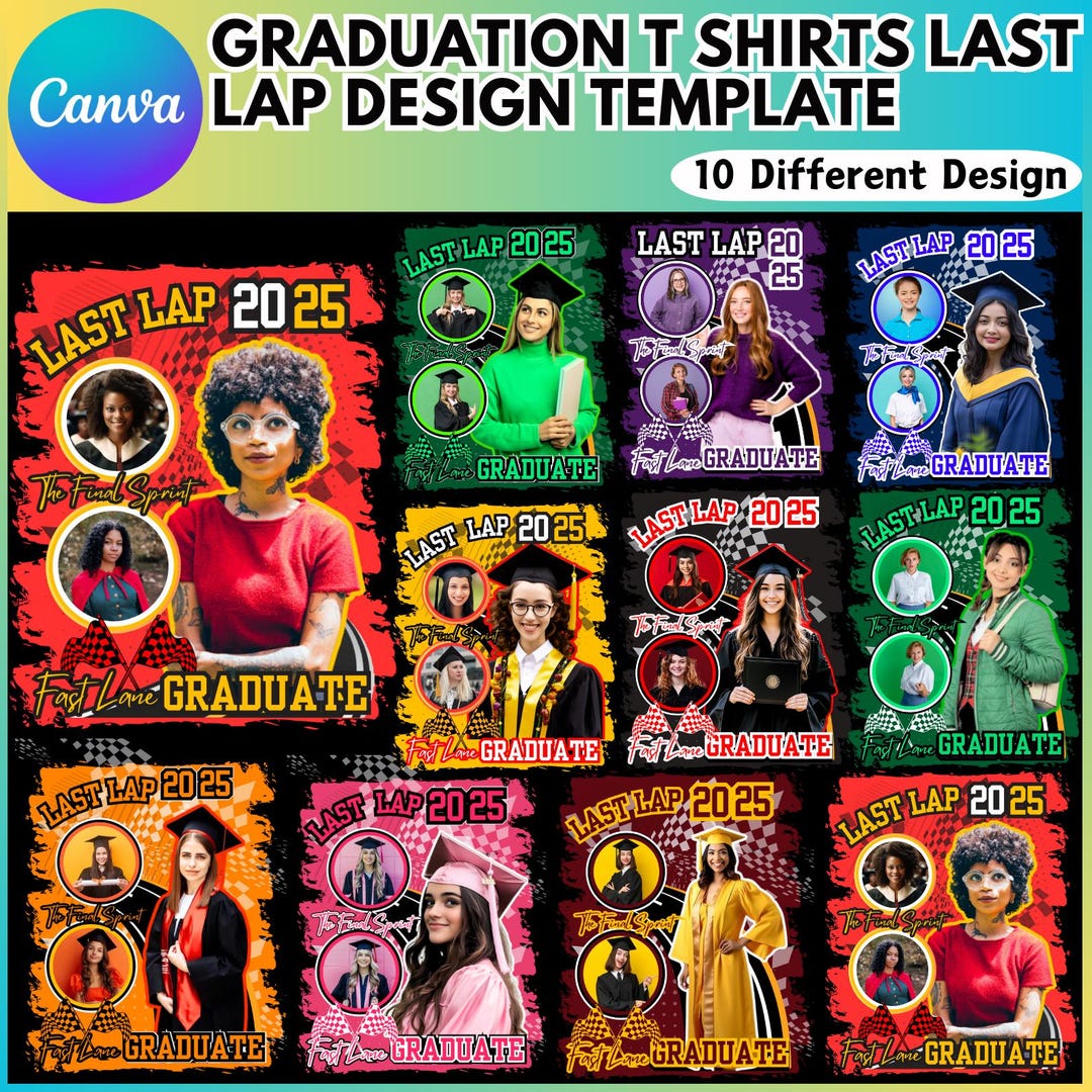 10 Graduation Last Lap Canva Editable Template, Graduation T-shirt ...