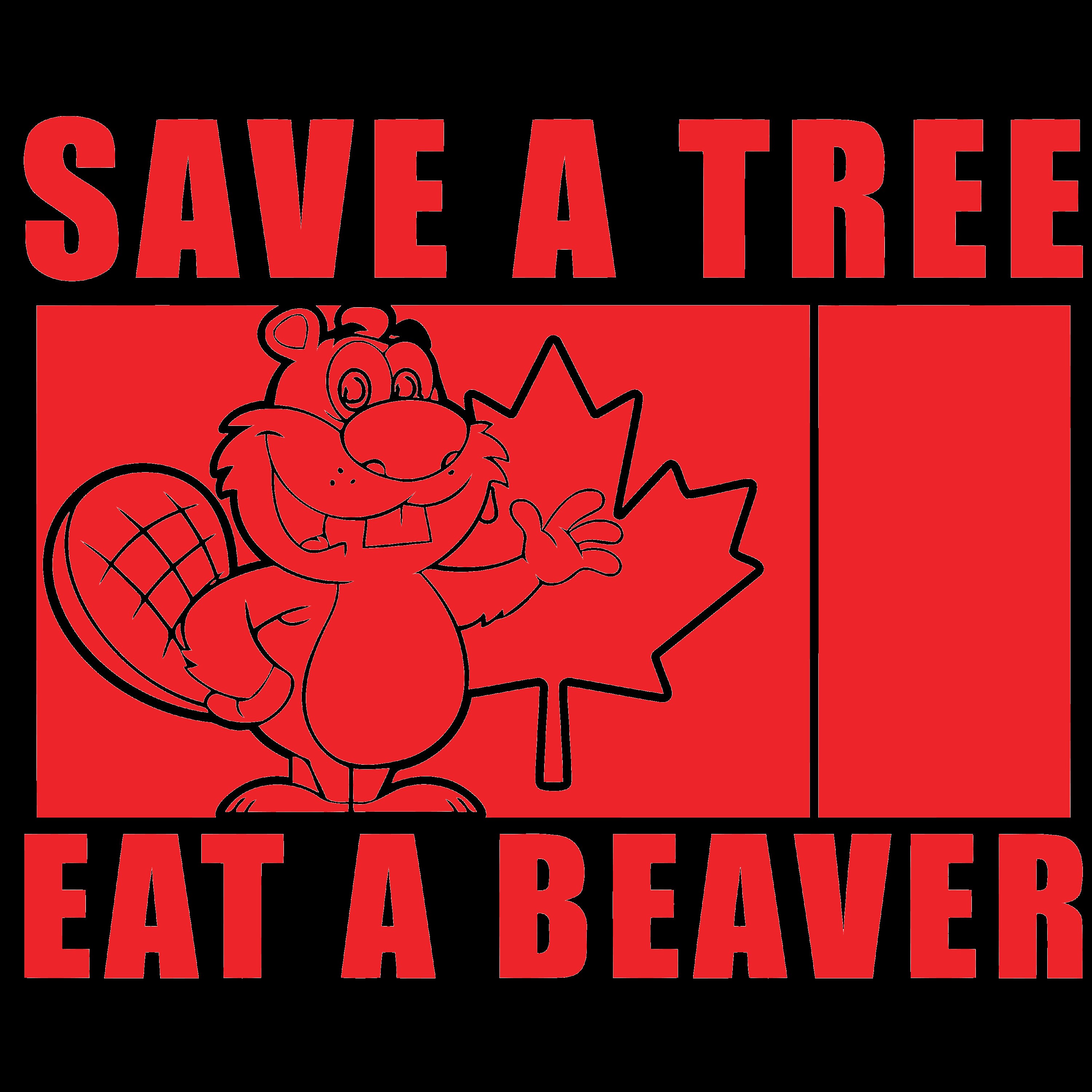 Save a Tree Eat a Beaver Svg Ai Dxf Pdf Cut File Cricut Silouette Can ...