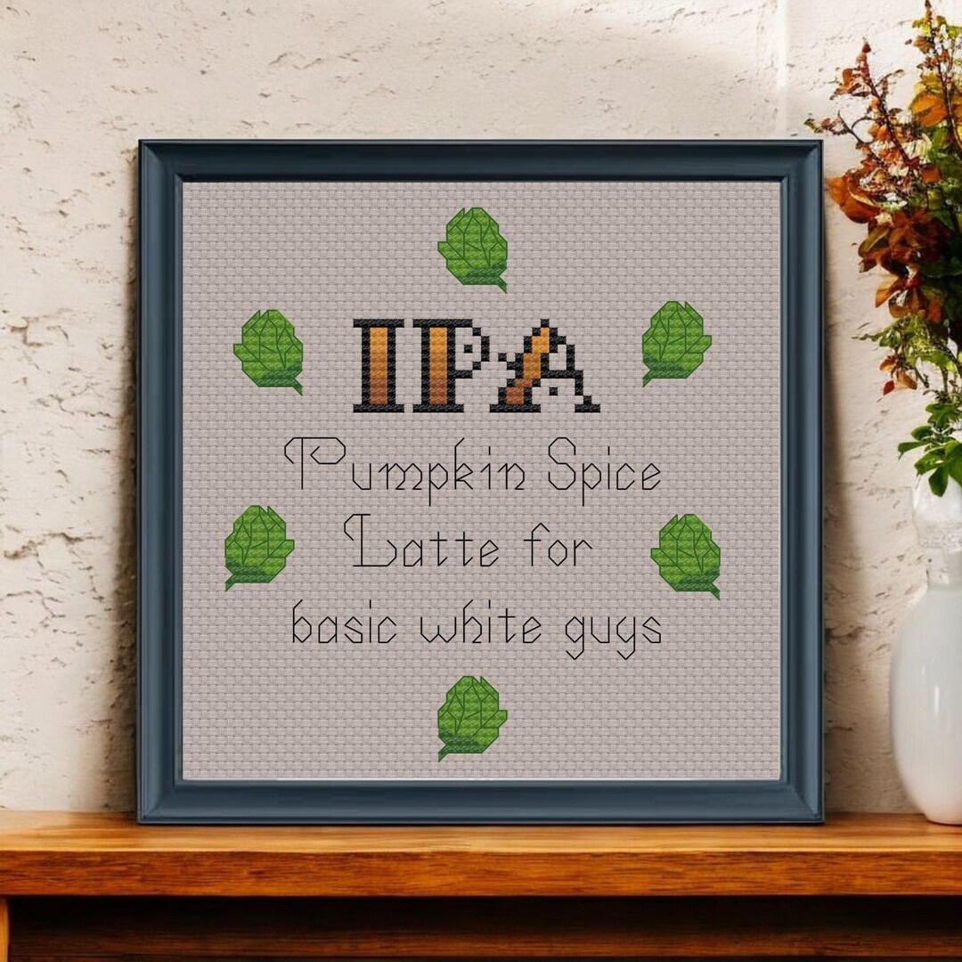 IPA Beer Cross Stitch Pattern – Funny Fall Embroidery PDF – Subversive ...