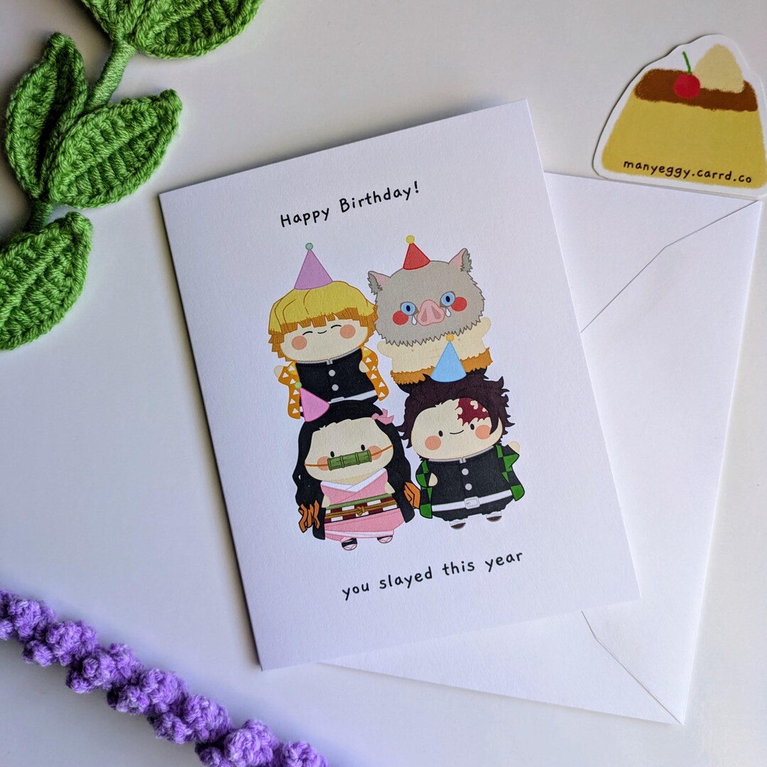 Slayer Anime Birthday Card Anime Card, Birthday Pun Card, Kawaii Pun ...