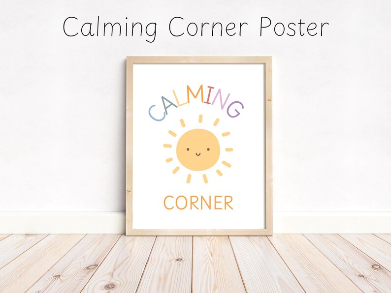 Calming Corner Poster Bright & Cheery - Classroom Management - Calming ...