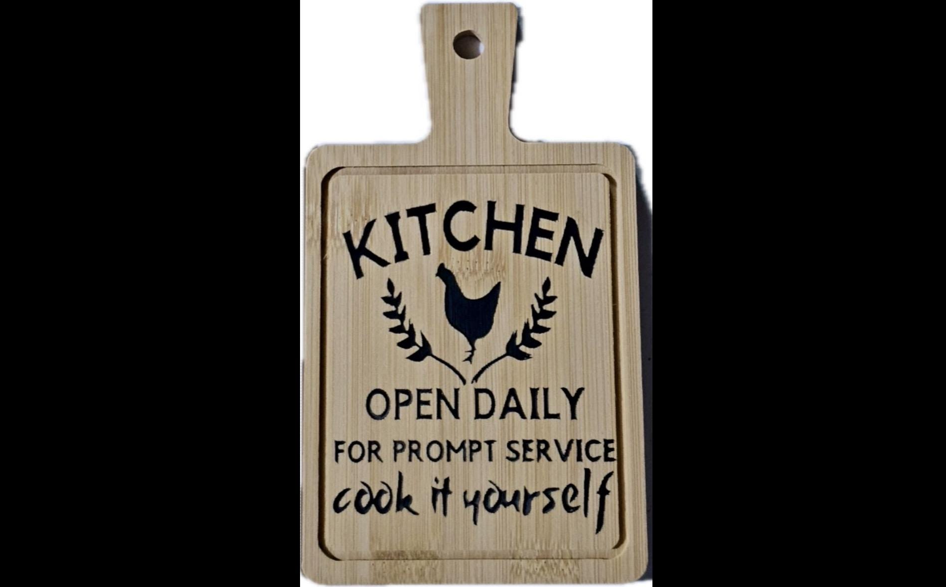 Kitchen Open Daily, for Prompt Service Fix It Yourself - Wood Carved ...