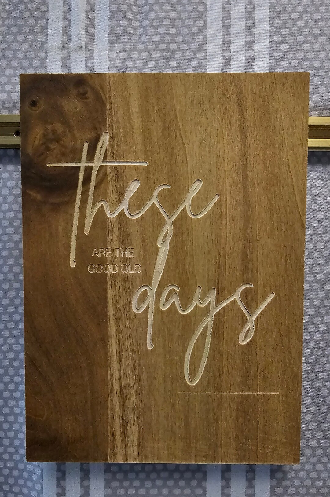 Real Wood Sign these Are the Good Old Days - Etsy
