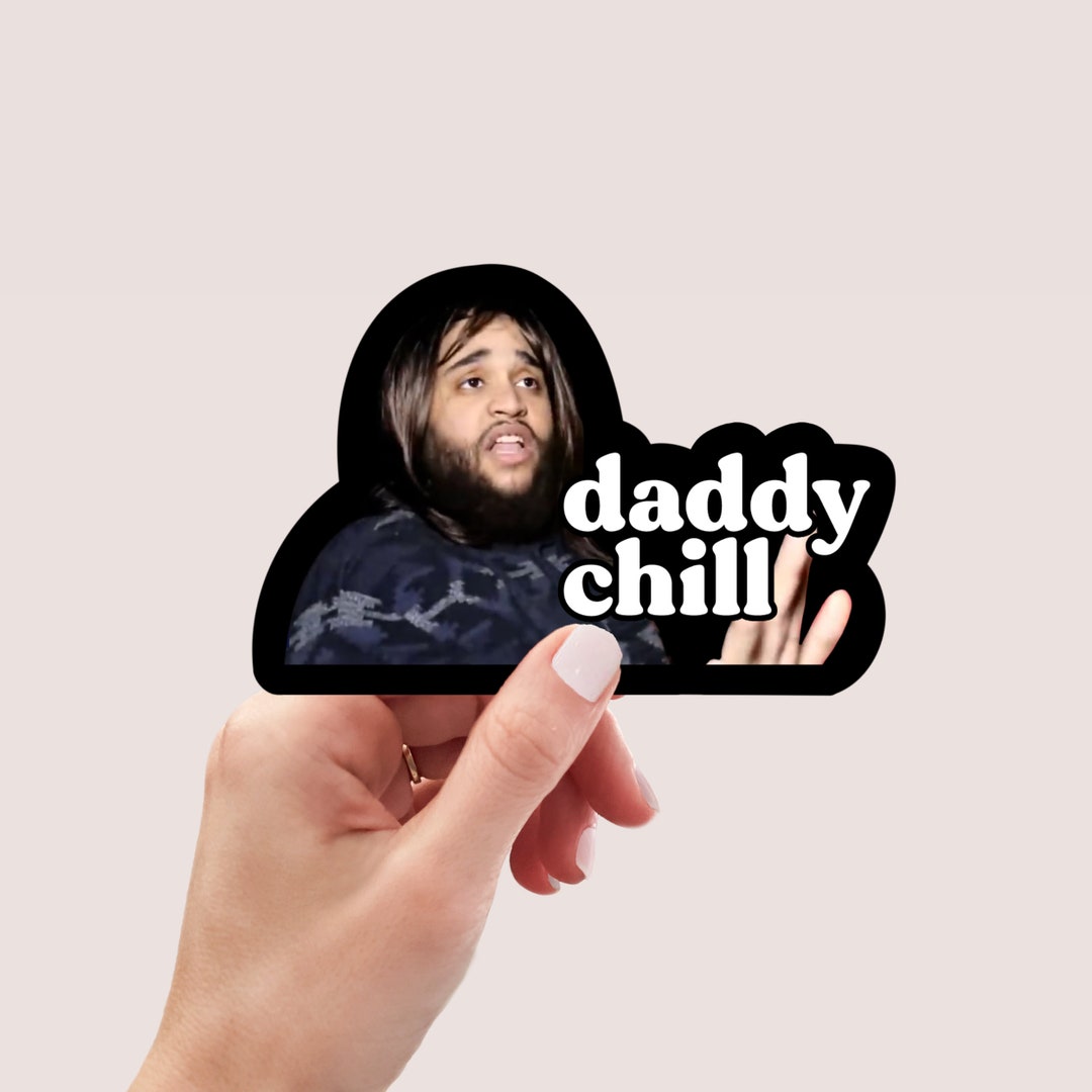 Daddy Chill Sticker - Etsy