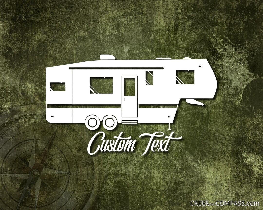 Custom 5th Wheel RV Window Decal, Camper Door Decal Sticker, Retirement ...
