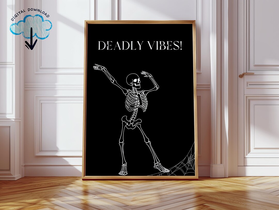 Deadly Vibes Dancing Bones | Dancing Skeleton Wall Art | Trendy ...