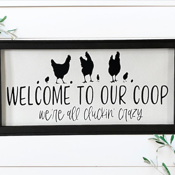 Welcome to Our Coop We're All Cluckin Crazy Svg - Etsy