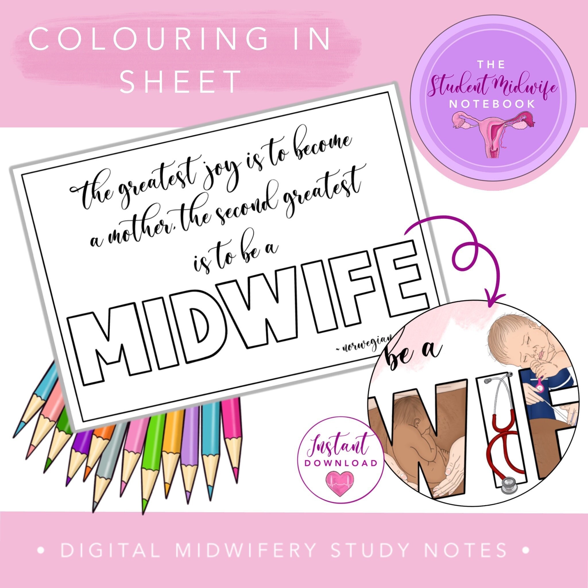 Midwife Quote Colouring in Sheet - Create Your Own Artwork for Midwife ...