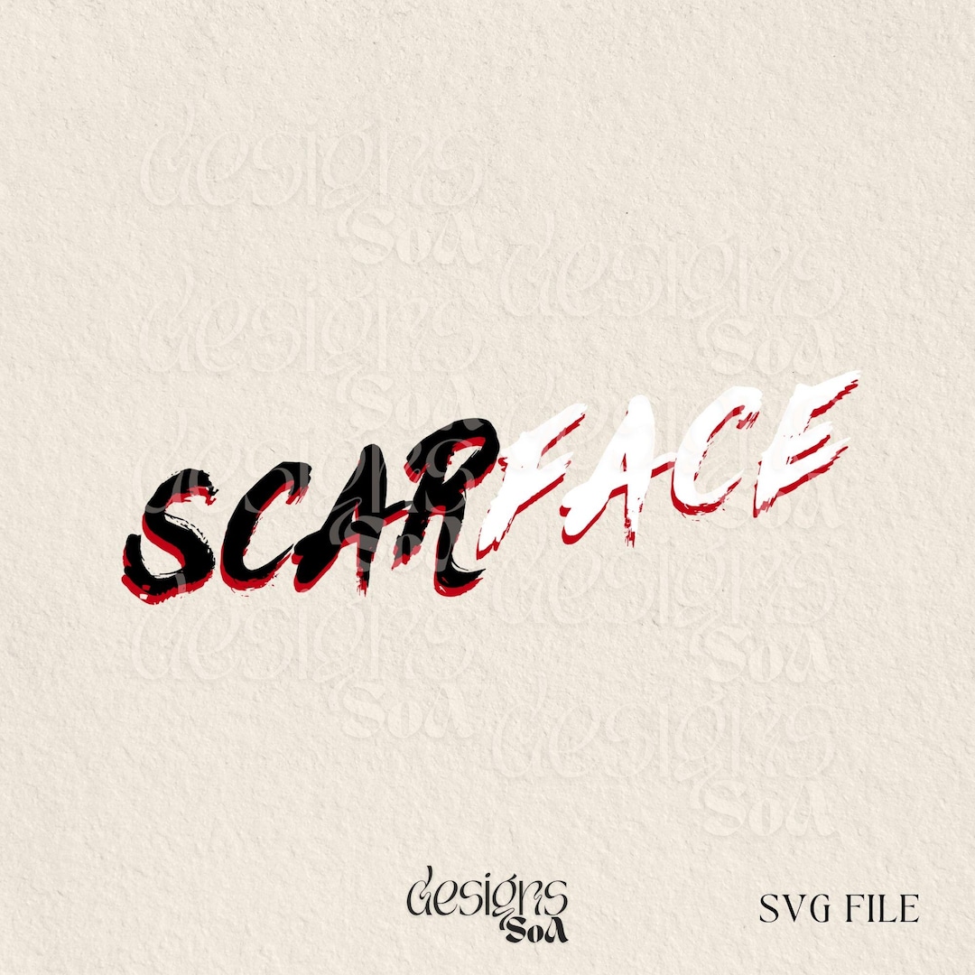 Scarface SVG File: T-shirt Design, Cricut Cut File (digital Download ...