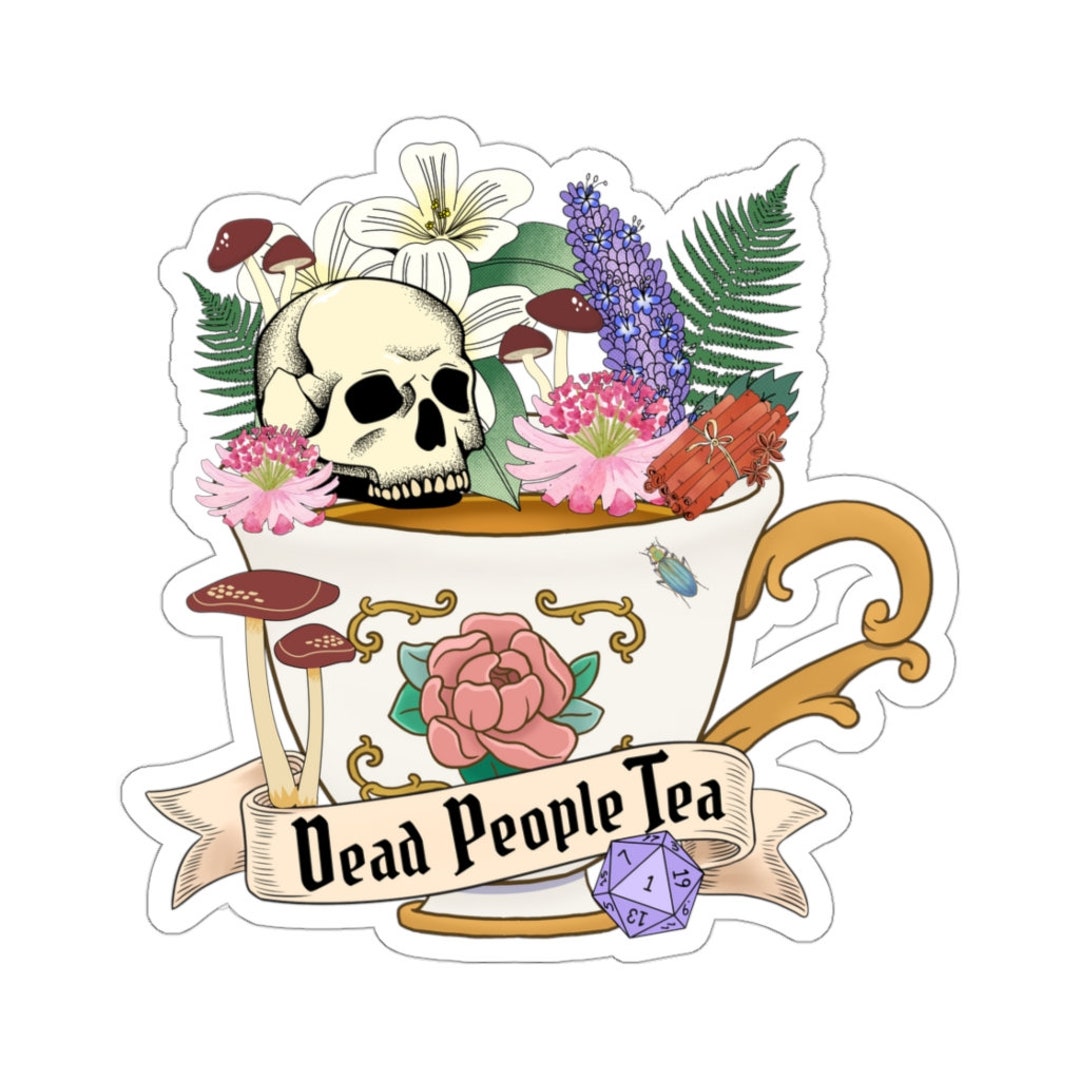 DEAD PEOPLE TEA, Dnd Tea Sticker, Critical Failure, Natural One Sticker ...