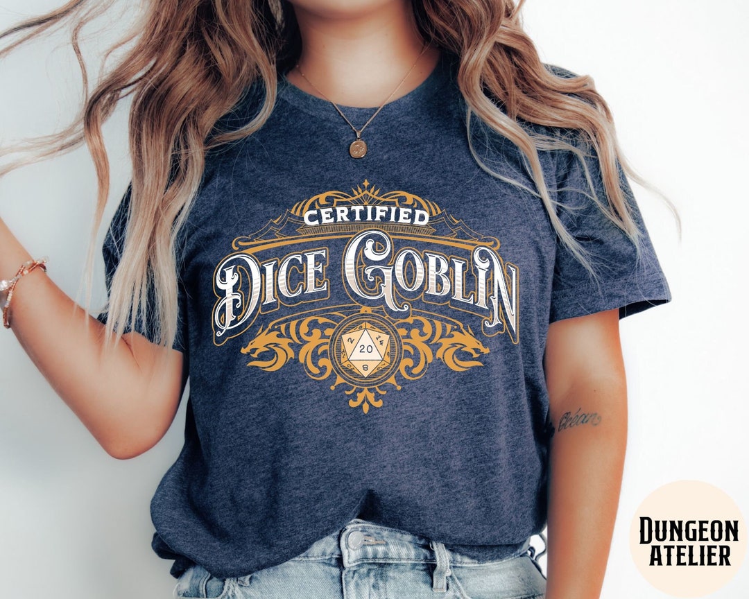DICE GOBLIN SHIRT, Dnd Goblin, Certified Dice Goblin Tshirt, Dice ...