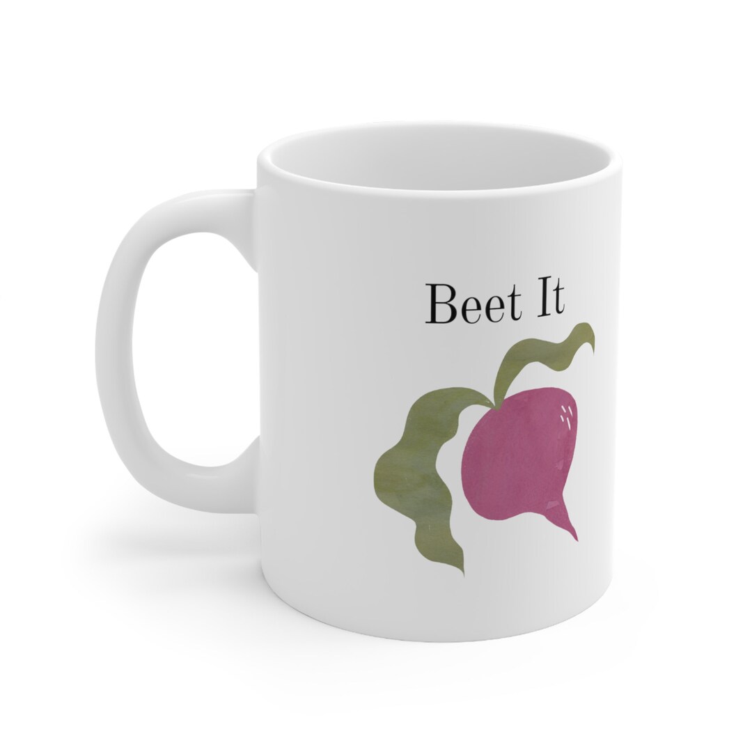 Mug, 'beet It' 11oz, Beat It, Puns, Beet It, Funny Mug, Cute Mug, Pun ...