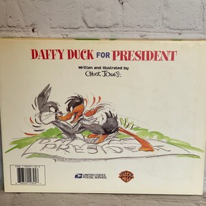 Daffy Duck for President Written and Illustrated by Chuck Jones 1997 ...