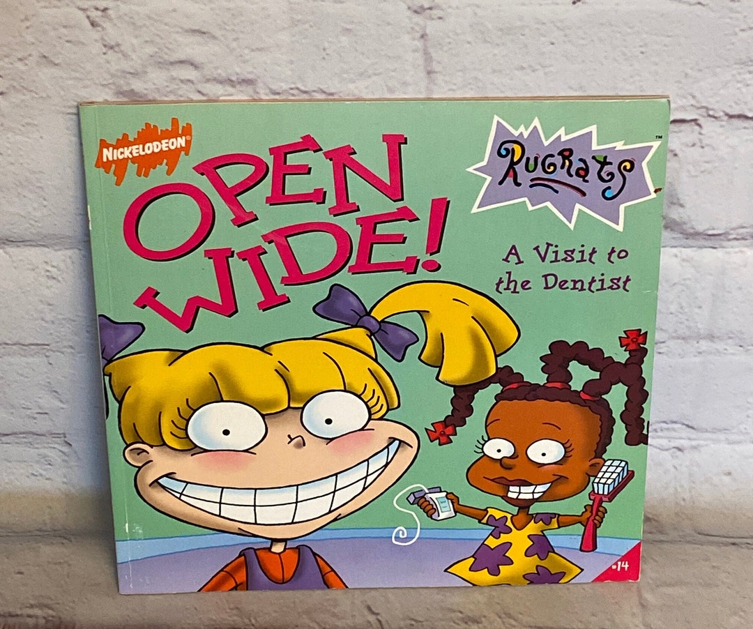 Nickelodeon's Rugrats open Wide A Visit to the Dentist by Cecile Schoberle Simon Spotlight 2000 ...