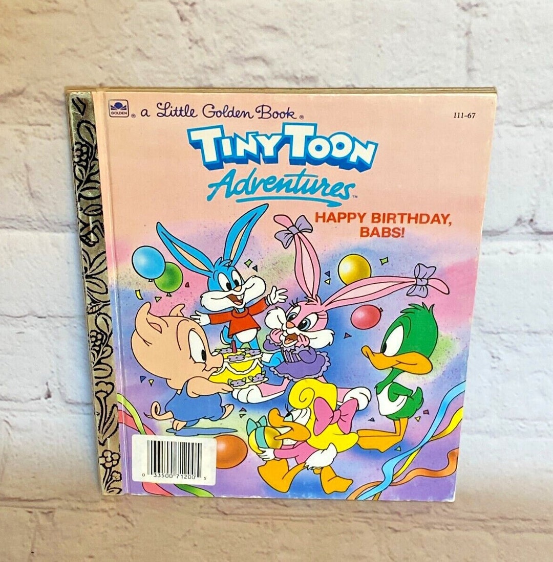 Tiny Toon Adventures "happy Birthday, Babs!" by Linda Aber | Hardcover ...