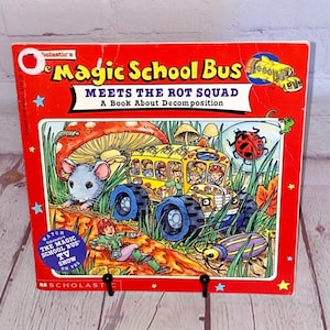 The Magic School Bus "meets the Rot Squad" A Book About Decomposition ...