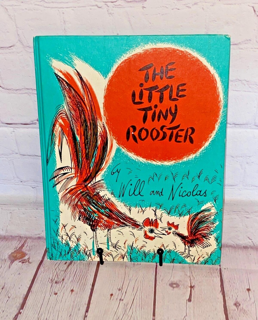 The Little Tiny Rooster Hardcover Book by Will and Nicolas Weekly ...