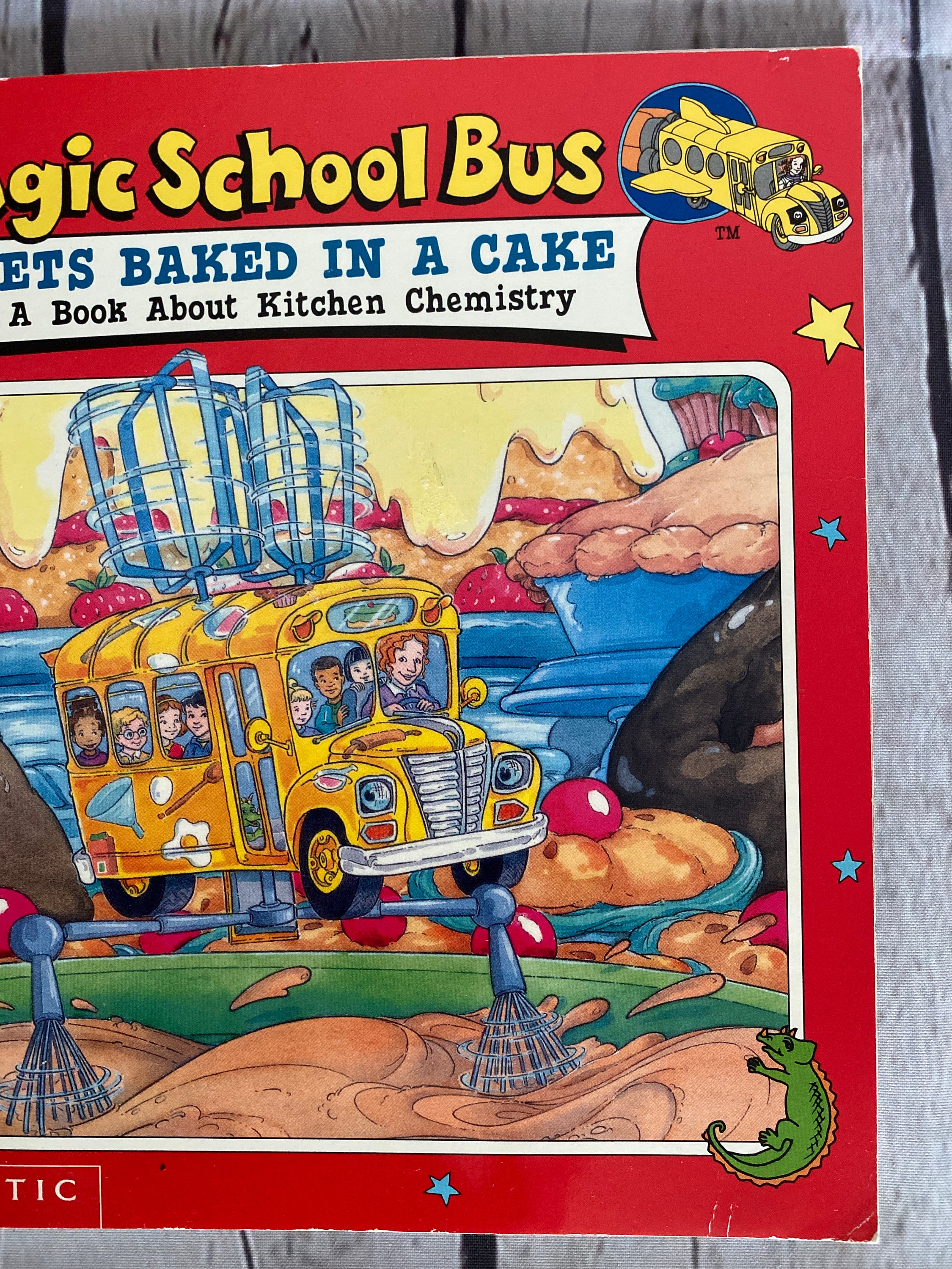 The Magic School Bus Gets Baked in A Cake A Book About Kitchen ...