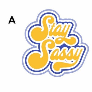 Stay Sassy Sticker Decal Funny Computer Stickers - Etsy