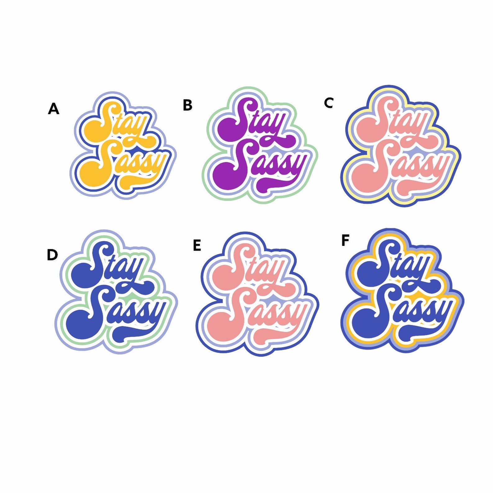 Stay Sassy Sticker Decal Funny Computer Stickers Etsy