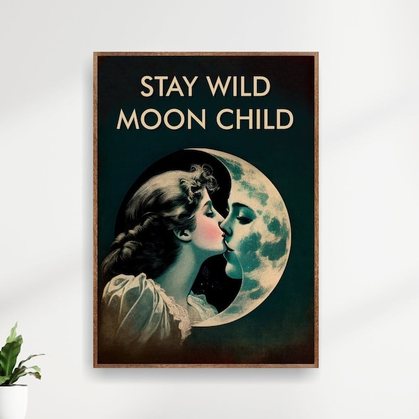 Stay Wild Moon Child Poster - Etsy