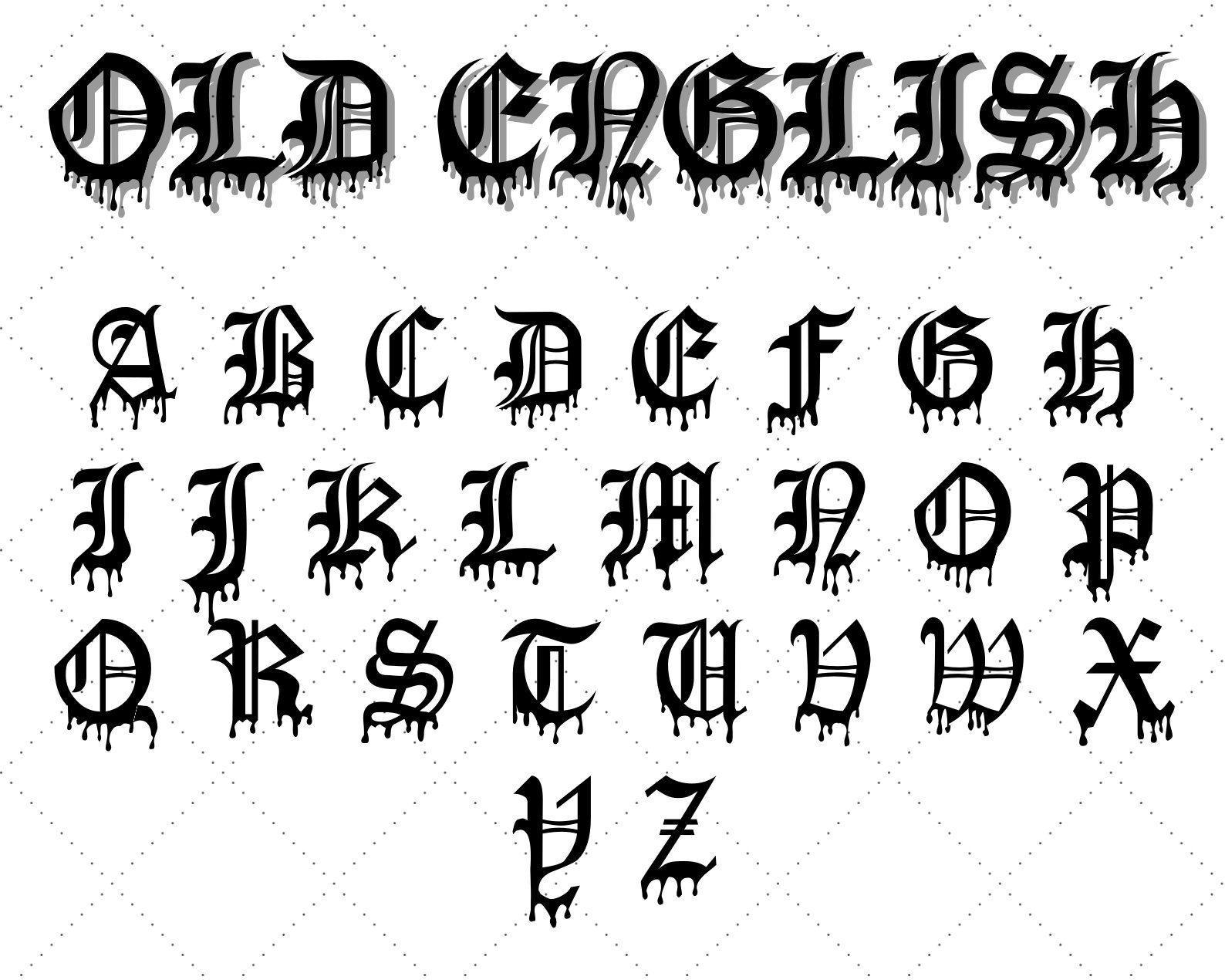 Old English Dripping Fontold English Font Celtic Dripping Etsy