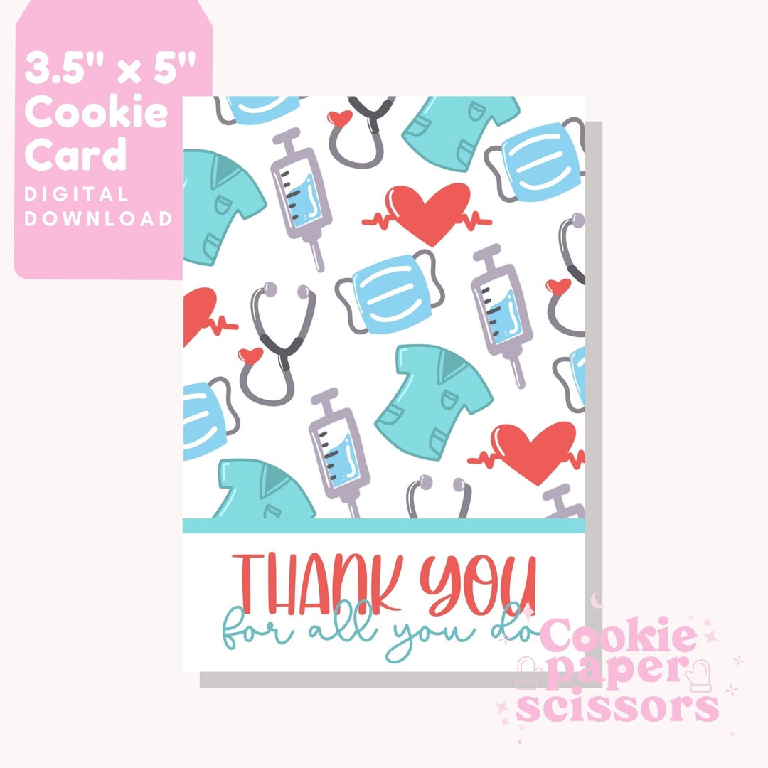 Nurse Thank You Card - 3.5”x5” - Cookie Card – Nurse Appreciation ...