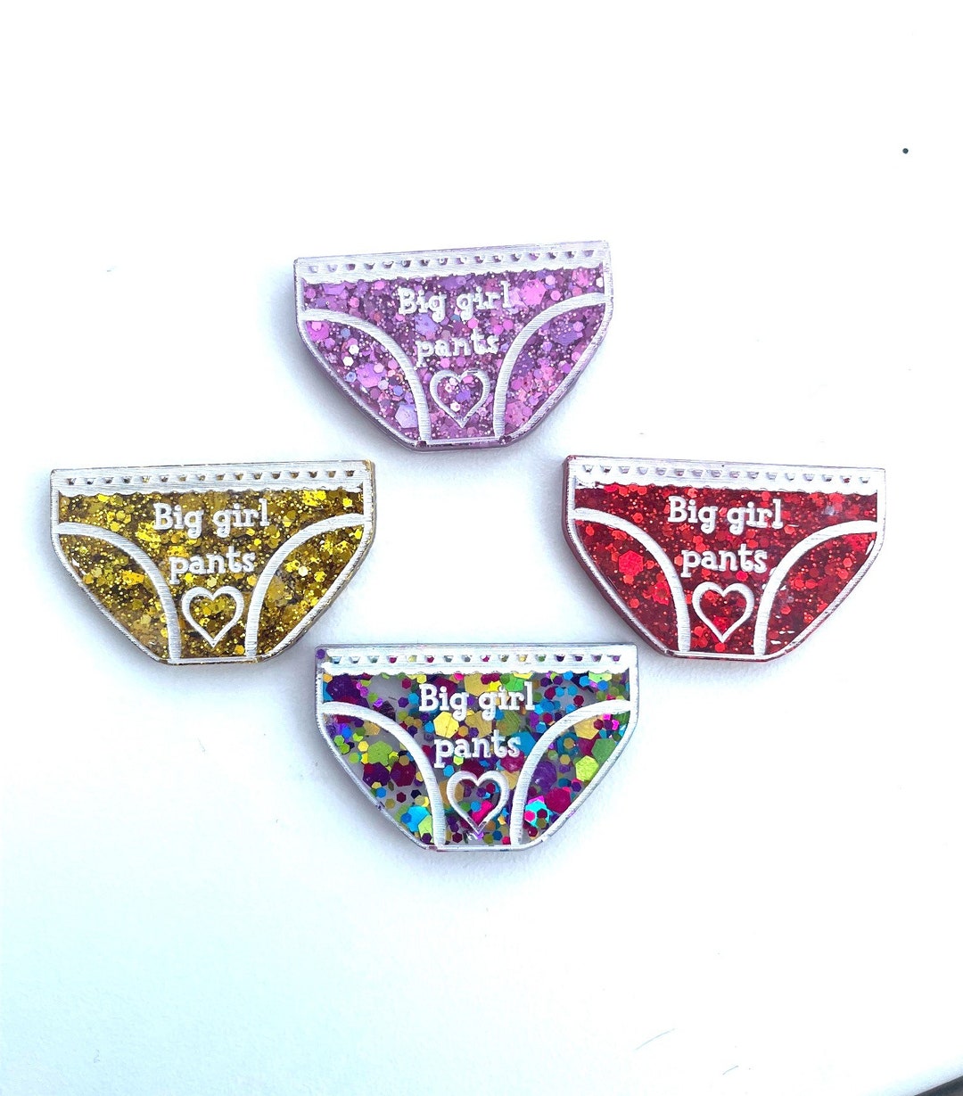 Big Girl Pants Badge Brooch Novelty Keyring Needle Minder Mental