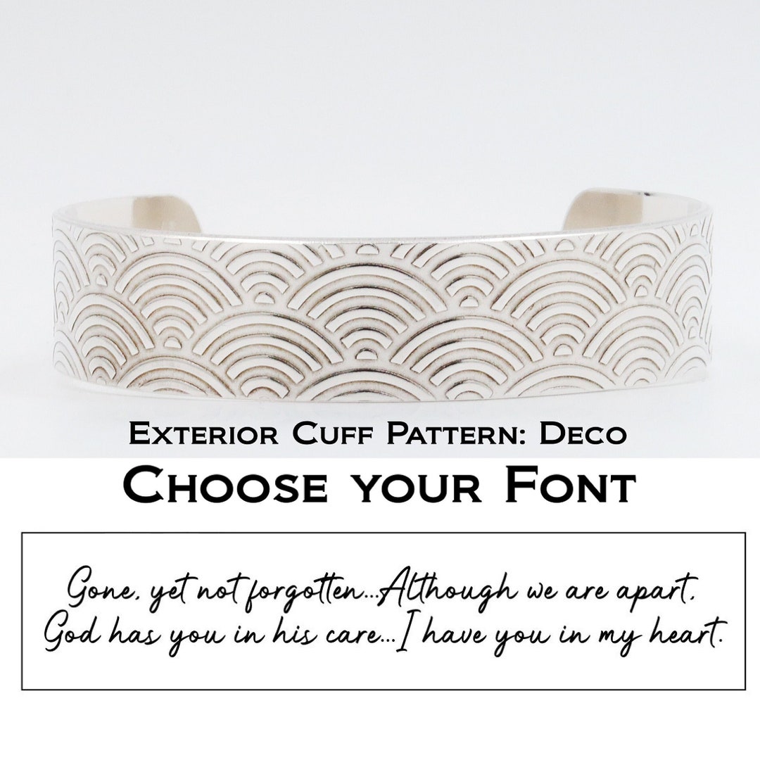 Deco Cuff - Gone yet Not Forgotten, Although We Are Apart God Has You ...