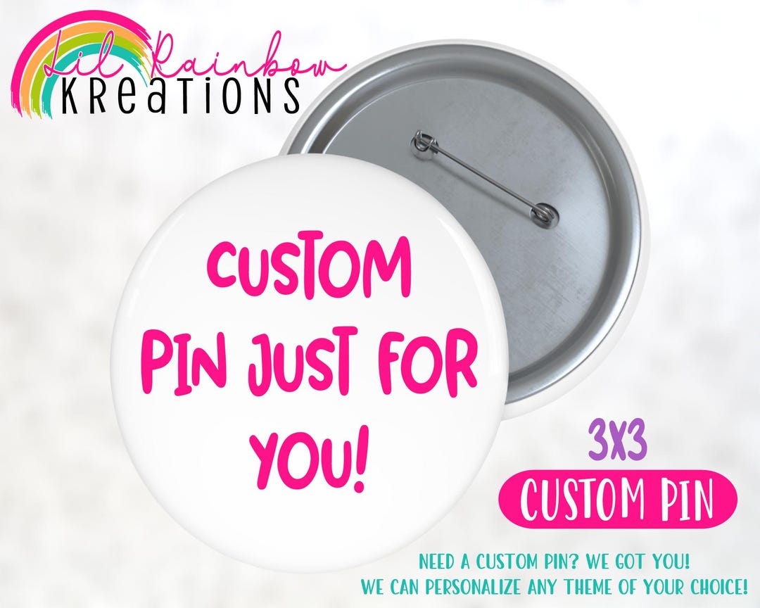 Custom Pin Just for You | Pins and Buttons - Etsy