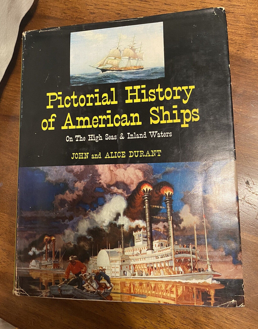 Pictorial History of American Ships by John and Alice Durant-1st Ed./dj ...