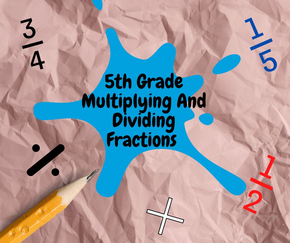 5th Grade Multiplying and Dividing Fractions School - Etsy