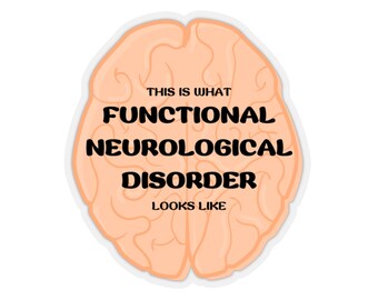 Functional Neurological Disorder Sticker FND Sticker - Etsy