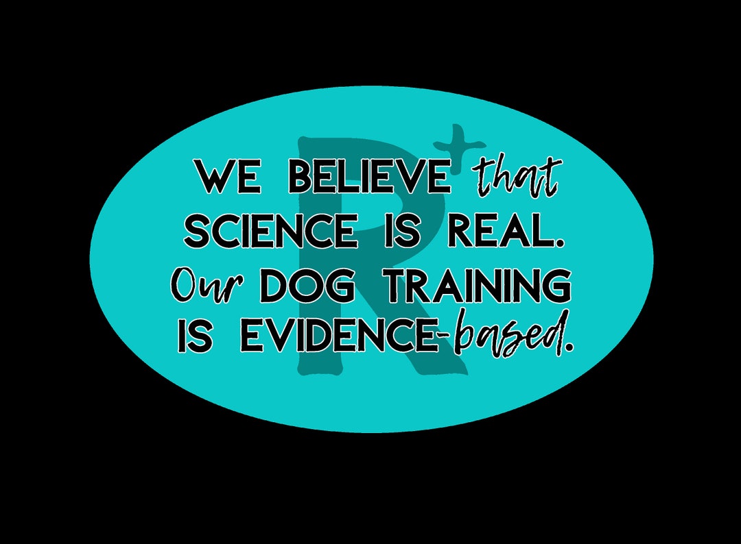 R+ Science Based Dog Training Sticker - Etsy