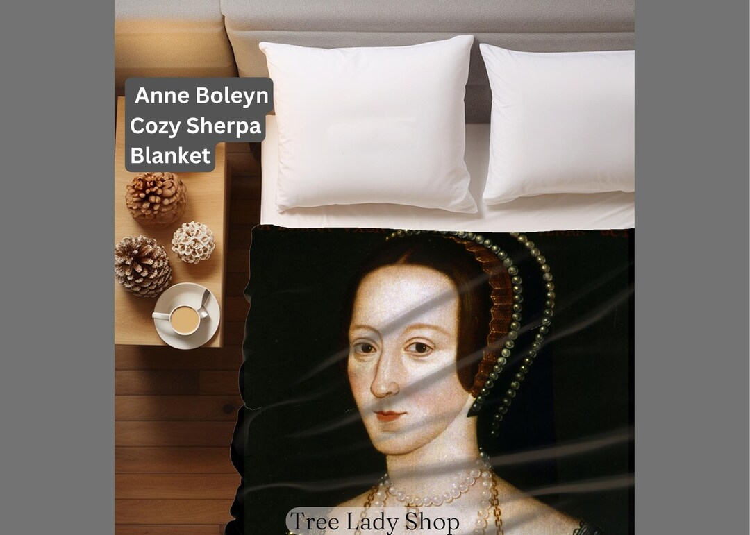 Anne Boleyn Portrait Cozy Sherpa Blanket Anne Boleyn Signature Throw ...
