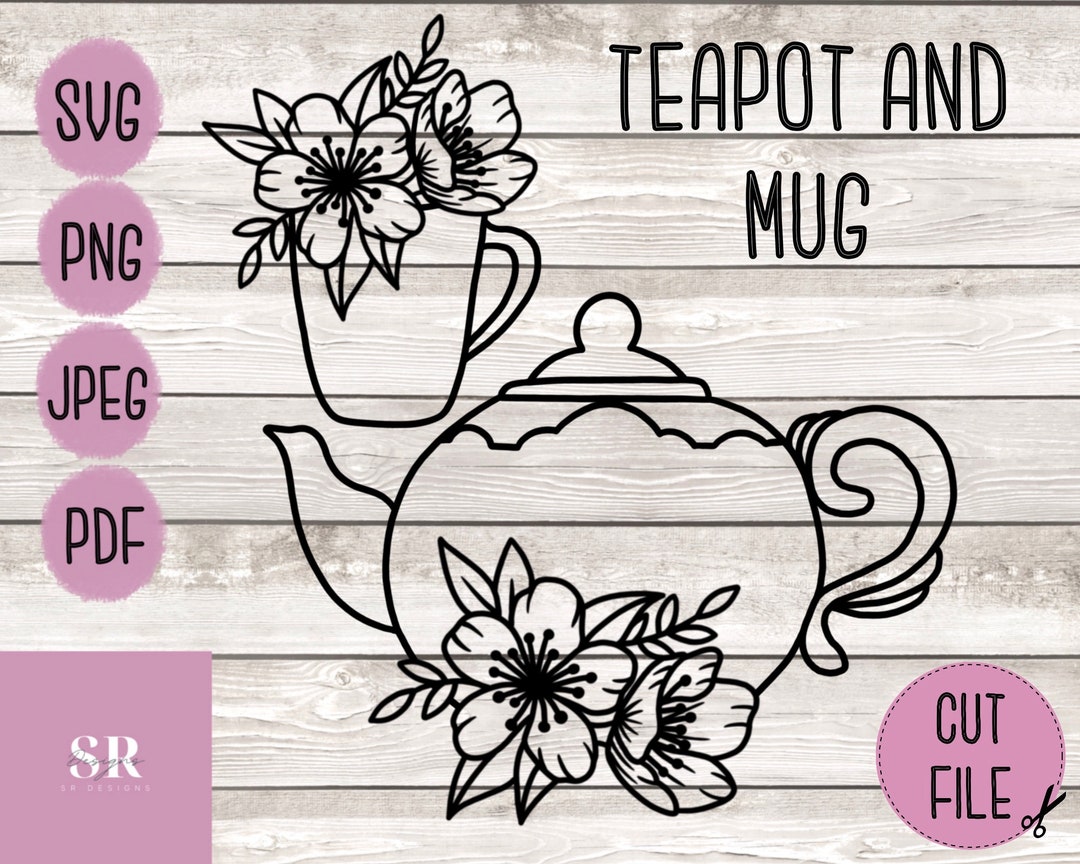 Digital: Teapot SVG. Afternoon Tea Svg. Coffee Svg. Floral Mug. Floral ...