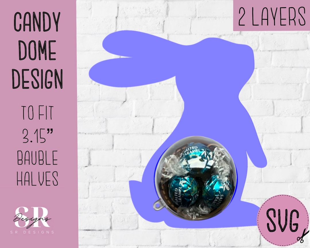 Easter Bunny Candy Dome Svg. Chocolate Holder Svg. Bunny Candy Holder ...