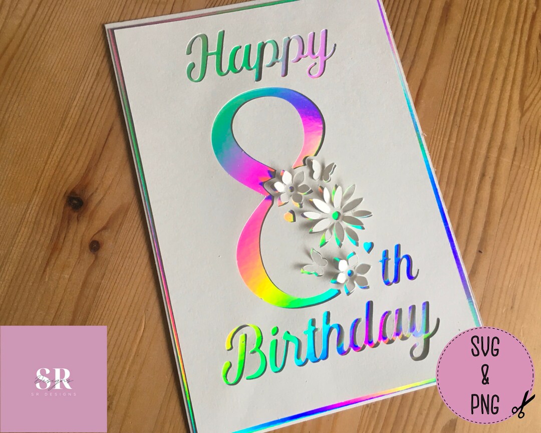 SVG: Pop Up/ 3D 8th Birthday Card. Number Pop Up. Floral Pop Up. Pop up ...