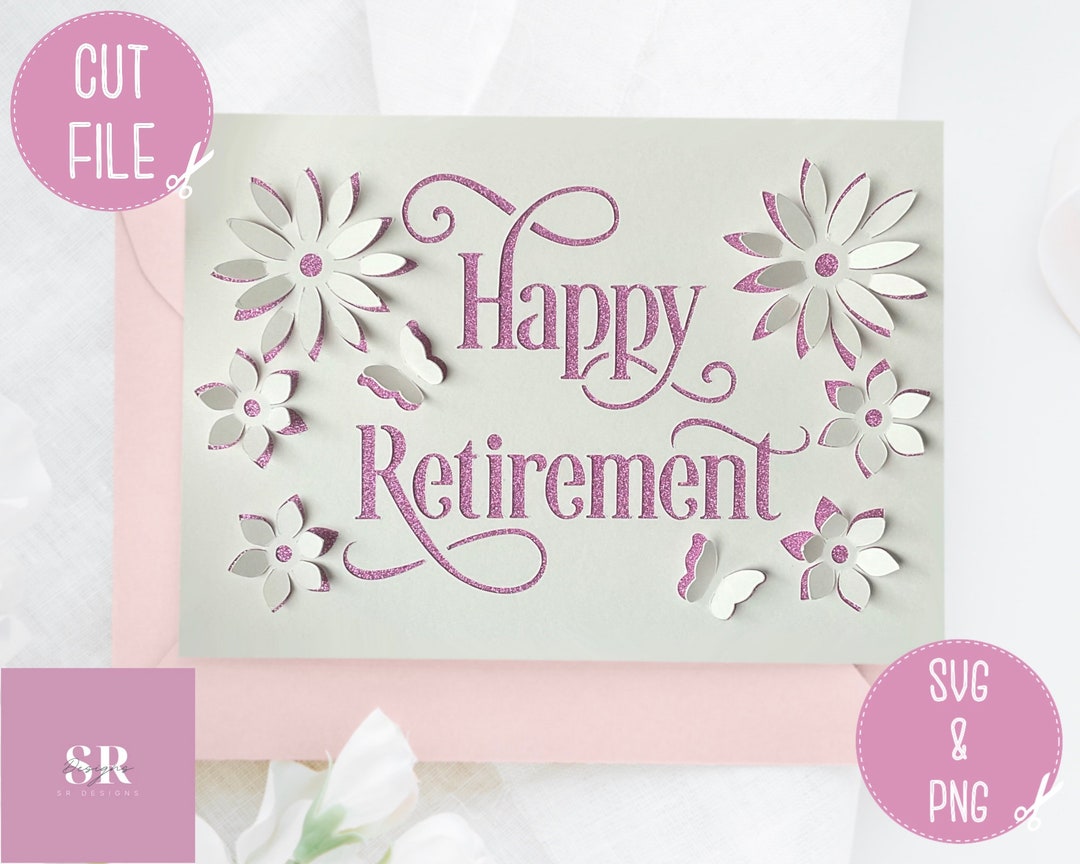 SVG: 3D/ ‘pop Up’ Happy Retirement Card Digital Download. Happy ...
