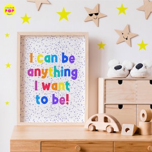 I Can Be Anything I Want to Be Inspirational Print Rainbow Typography ...