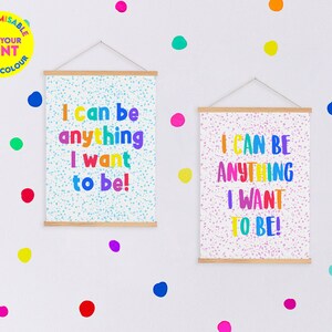 I Can Be Anything I Want to Be Inspirational Print Rainbow Typography ...
