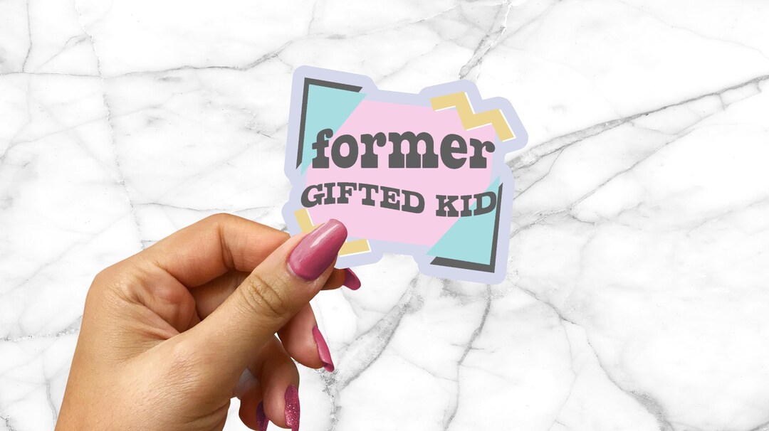 Former Gifted Kid 90s Retro Cute Pastel Sticker ADHD Autism Late ...