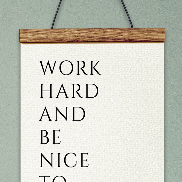 Work Hard and Be Nice to People - Etsy