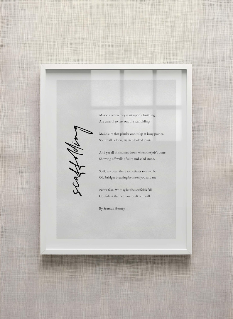 Scaffolding Poem Print by Seamus Heaney, Poetry Wall Art, Literary ...