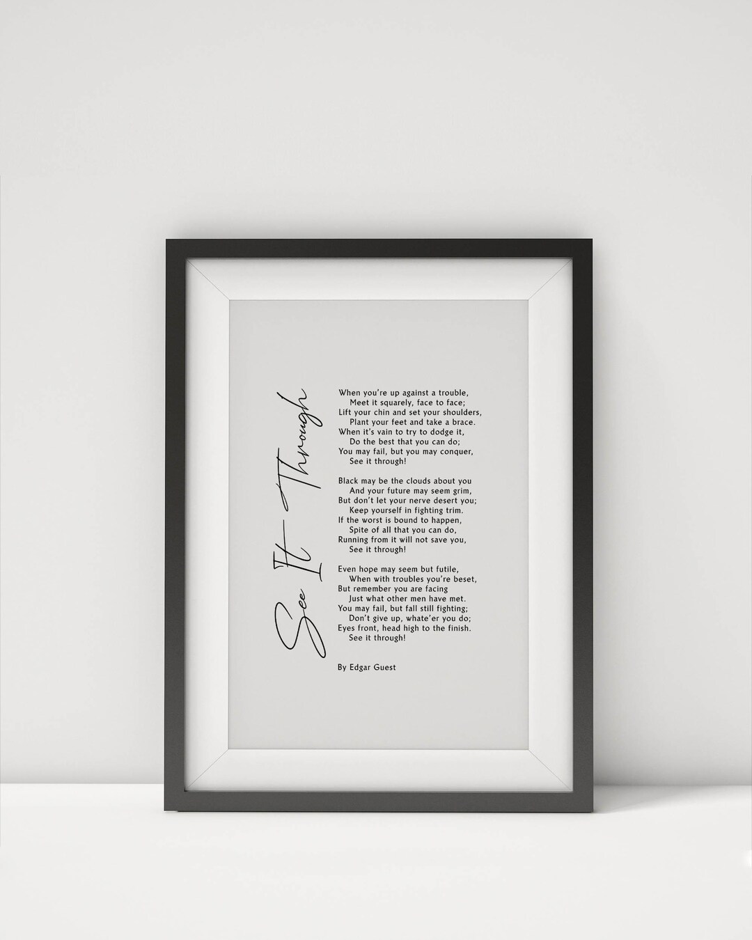 SEE IT THROUGH by Edgar Guest Printable Poem Digital Art Calligraphy ...