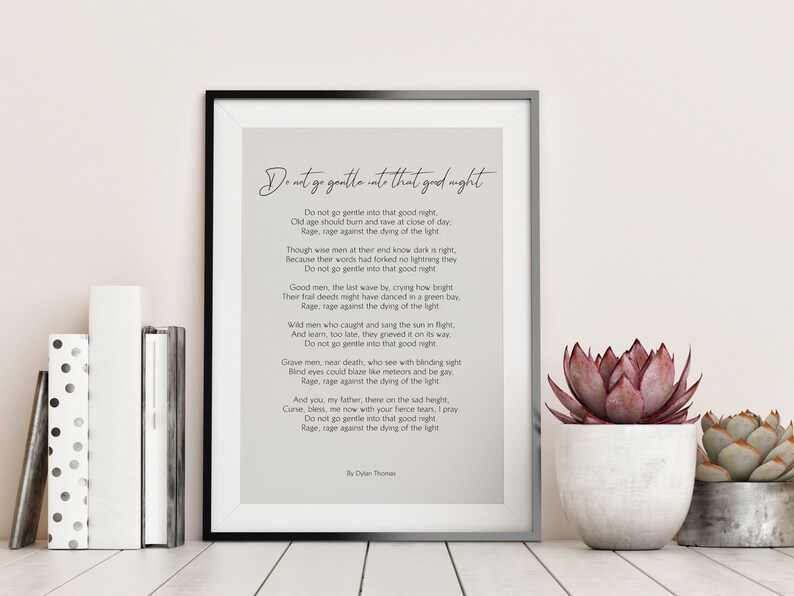Dylan Thomas Poem Do Not Go Gentle Into That Good Night Printable ...