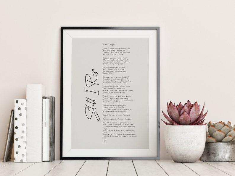 Still I Rise Printable by Maya Angelou Poem Digital Art, Maya Angelou ...