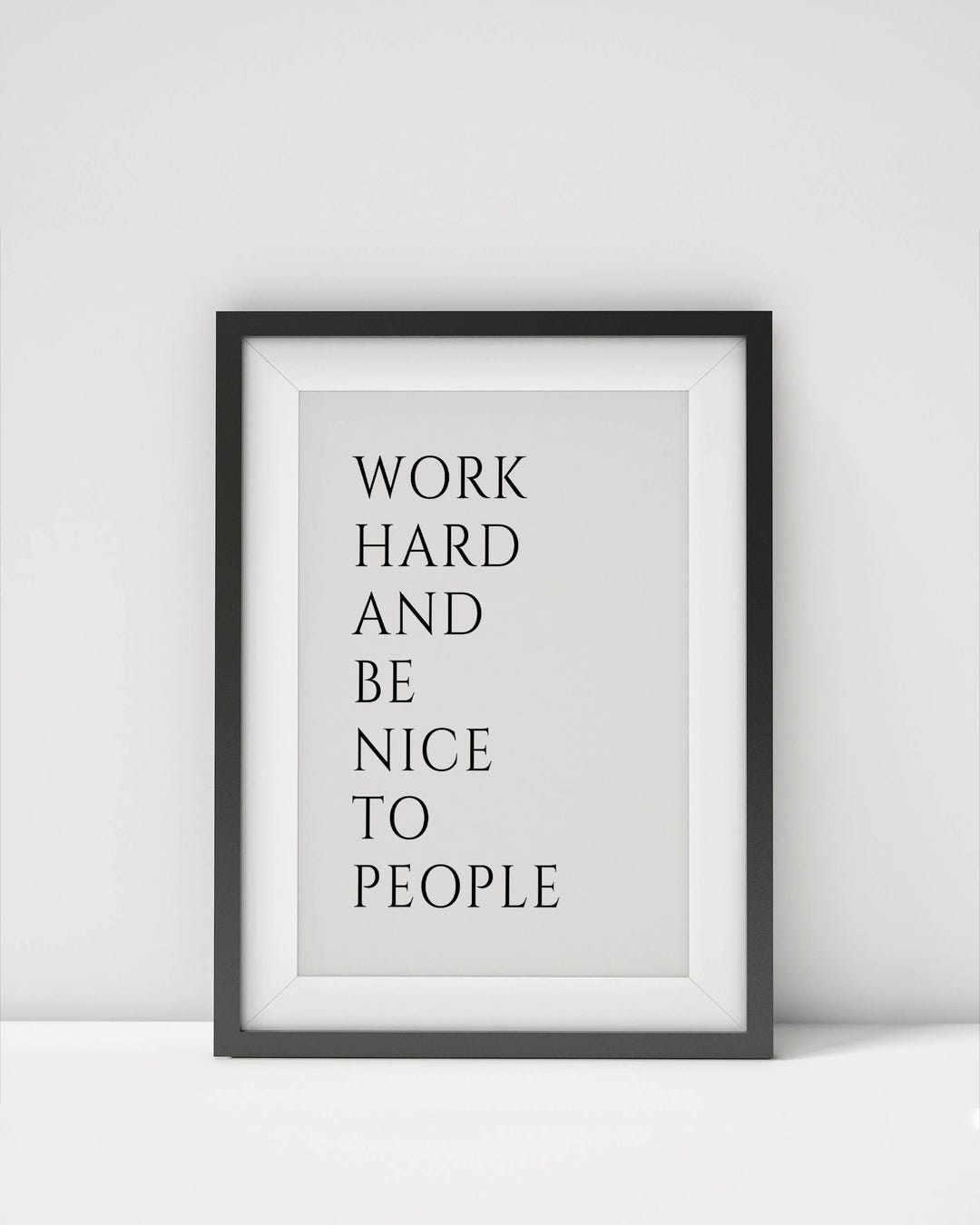 Work Hard Be Nice Digital Print Inspirational Quote Poster Downloadable ...